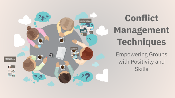 Cute Conflict Management Techniques by reonna brown on Prezi
