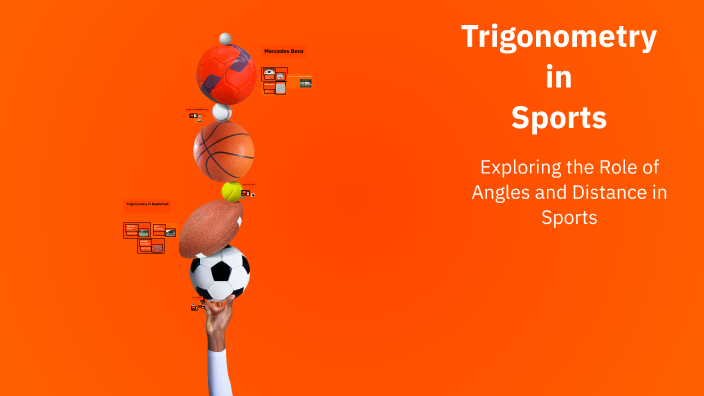 Trigonometry in Football and Basketball by Austin Heinrichs on Prezi