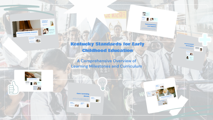 Kentucky Standards for Early Childhood Education by Kisha HIbbard on Prezi