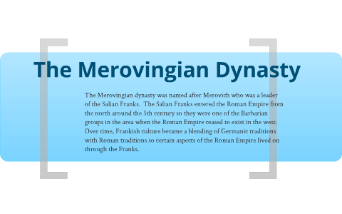 The Merovingian Dynasty by Kimberly Sebold on Prezi