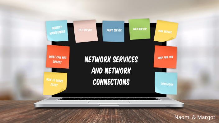 Network services and network connections by Naomi Willems on Prezi