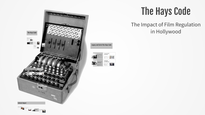 The Hays Code by Betty Kraus on Prezi