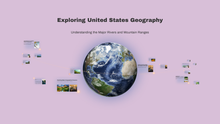 Exploring United States Geography by Jessica Wimberly on Prezi