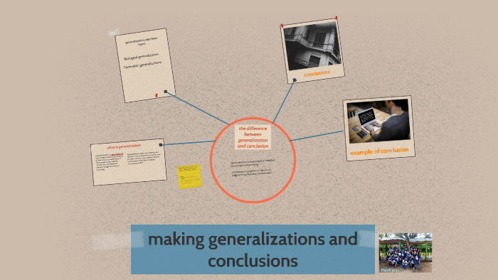 making generalizations and conclusion by trisha espanto on Prezi