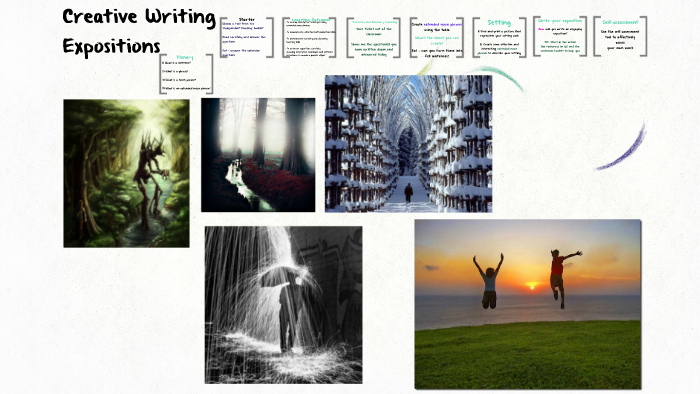 2. Expositions - Creative Writing by Carly Sarr on Prezi