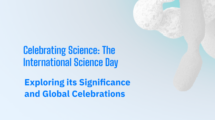 Celebrating Science: The International Science Day by ანდრია ხორბალაძე ...