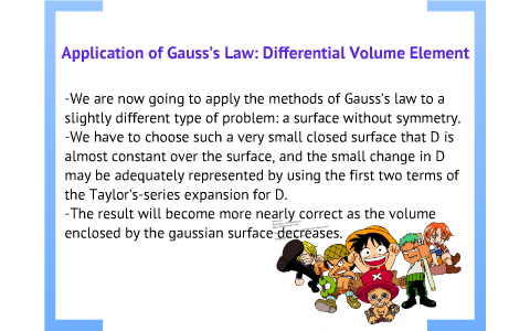 Application of Gauss’s Law: Differential Volume Element by Tom Cruz on Prezi