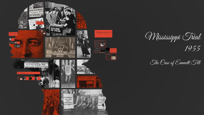 Mississippi Trial 1955 by Janaiyah Smith on Prezi