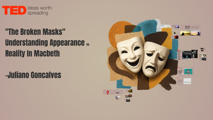 Appearance vs Reality in Macbeth by Juliano Goncalves on Prezi