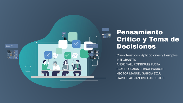 Pensamiento Crítico y Toma de Decisiones by Isaias Bernal on Prezi