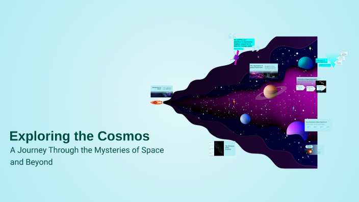 Exploring the Cosmos by AASHRITH MARUPATI SOBT on Prezi
