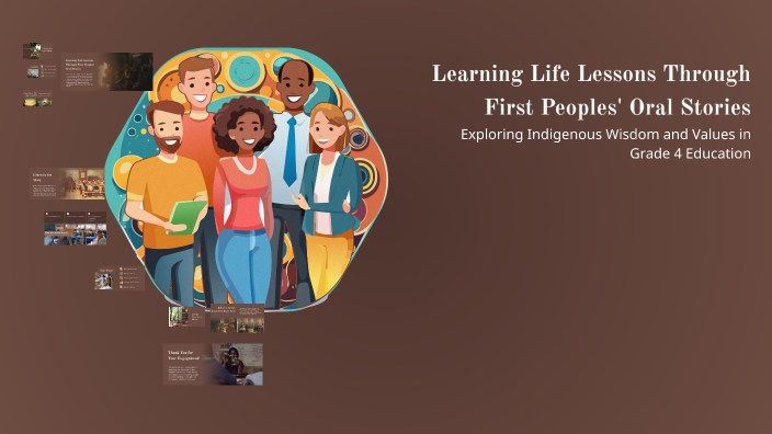 Learning Life Lessons Through First Peoples' Oral Stories by Haniel ...