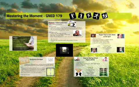 Mastering the Moment - GNED 179 by Megan Heeney on Prezi