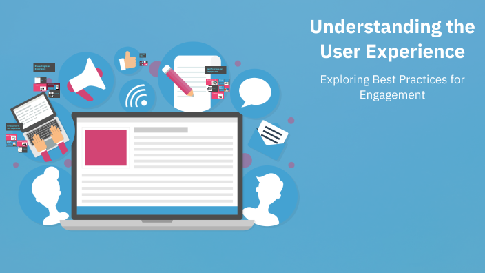 Understanding the User Experience by Hannah Lee on Prezi