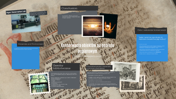 Conservation of Paper-Based Objects by Agata Ciecierska on Prezi