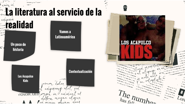 Los Acapulco Kids by Jonathan Paul Alvarez Torres on Prezi