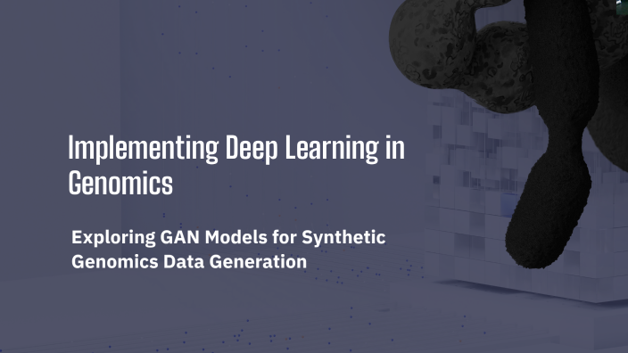 Implementing Deep Learning in Genomics by Ανδρέας Κεχαγιάς on Prezi