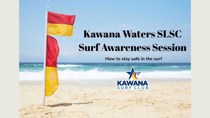 Kawana Waters SLSC - Surf Awareness Session by daneeka Sharry on Prezi