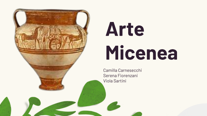 Arte micenea by camilla carnesecchi on Prezi