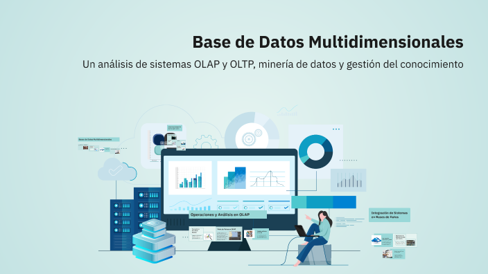 Base de Datos Multidimensionales by lisandro rodriguez on Prezi