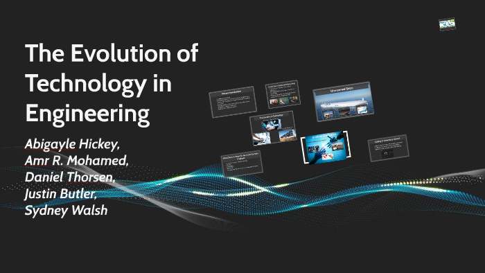 The Evolution of Technology in Engineering by amro rafat on Prezi