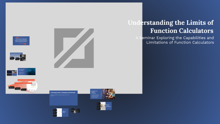 Understanding the Limits of Function Calculators by ahmad muhamad on Prezi