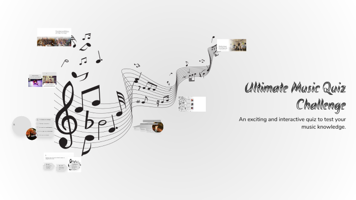Ultimate Music Quiz Challenge by Stacy S. on Prezi