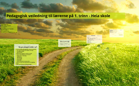 Pedagogisk veiledning til lærerne på 1. trinn - Heia skole by Kristin ...