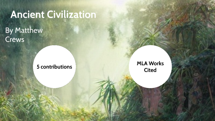 Ancient Civilization by Matthew Crews on Prezi