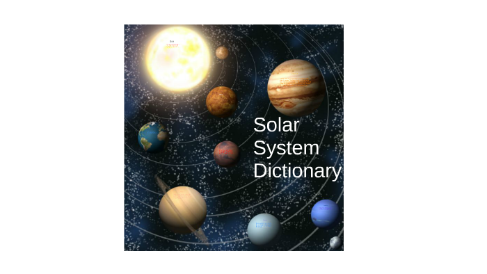 Solar System Dictionary by Ashley Cross