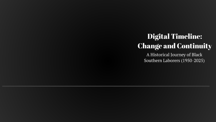 Digital Timeline: Change and Continuity by jameson doney on Prezi