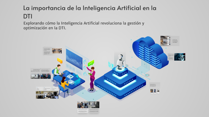 La importancia de la Inteligencia Artificial en la DTI by ZOILA MABEL ...