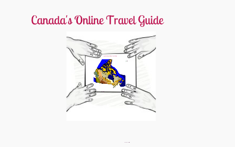 Canada's Travel Guide by Sinthuja Mahendran