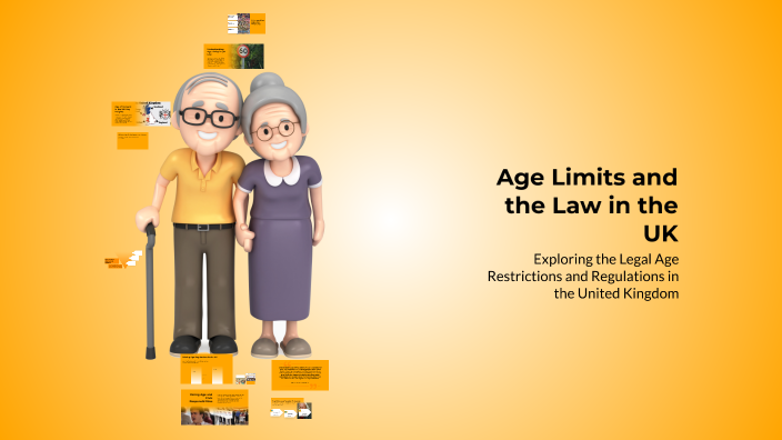Age Limits and the Law in the UK by Rochelle Charlton-Lainé on Prezi