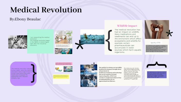 medical revolution by ebony beaulac on Prezi