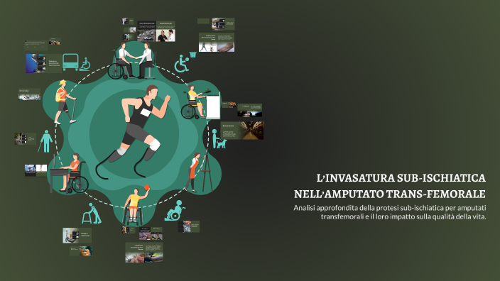 L’INVASATURA SUB-ISCHIATICA NELL’AMPUTATO TRANS-FEMORALE by Alessandro ...