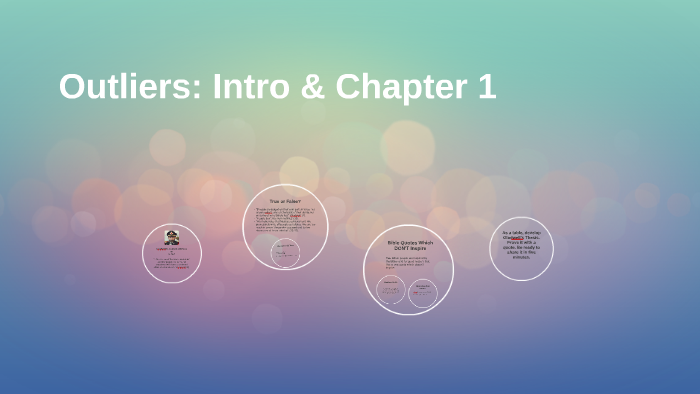 Outliers: Intro & Chapter 1 by David Theune on Prezi