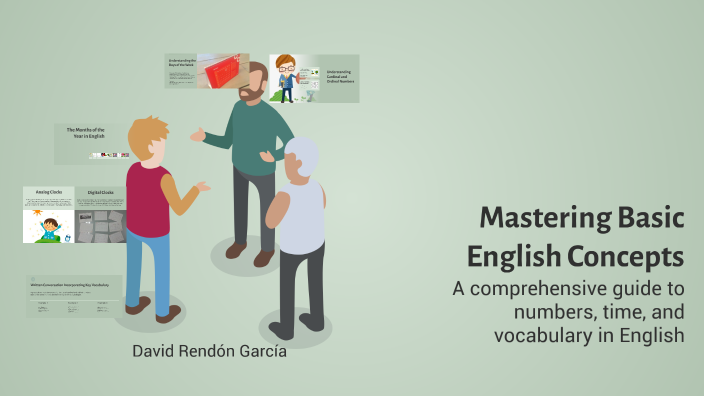 Mastering Basic English Concepts by David Rendón on Prezi