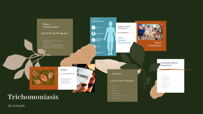 Trichomoniasis Presentation by Izel Smith on Prezi