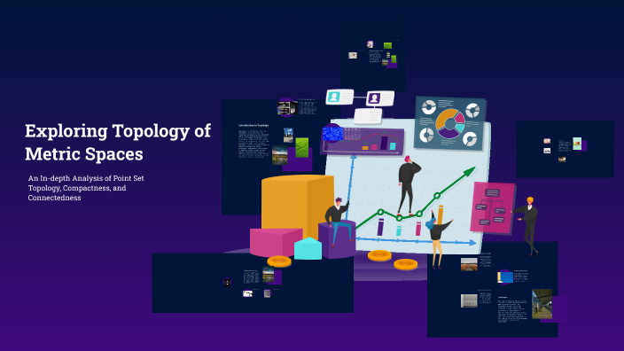 Exploring Topology of Metric Spaces by cz cz on Prezi