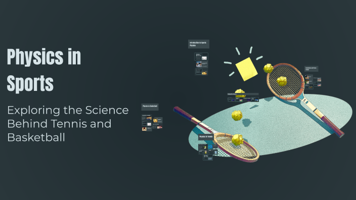 Physics in Sports by ee r on Prezi