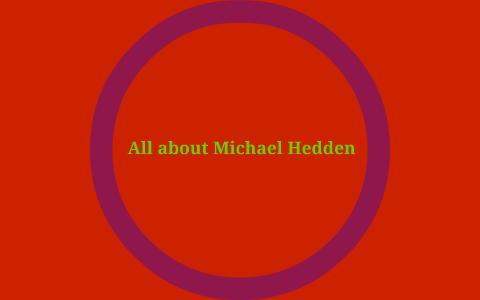 All about michael hedden by Michael Hedden on Prezi