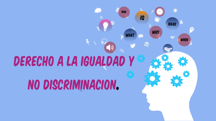 La Igualdad de Derechos y las discriminaciones. by Àlvaro Carpintero on Prezi