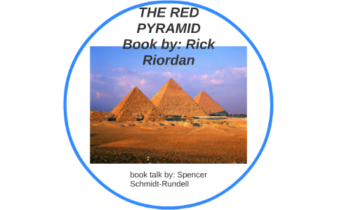 THE RED PYRAMID by spencer schmidt-rundell