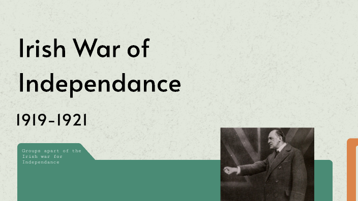 Irish War of Independence 1919-1921 by Isabella b on Prezi