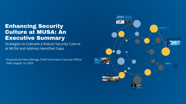 Enhancing Security Culture at MUSA: An Executive Summary by Pedro Monge ...
