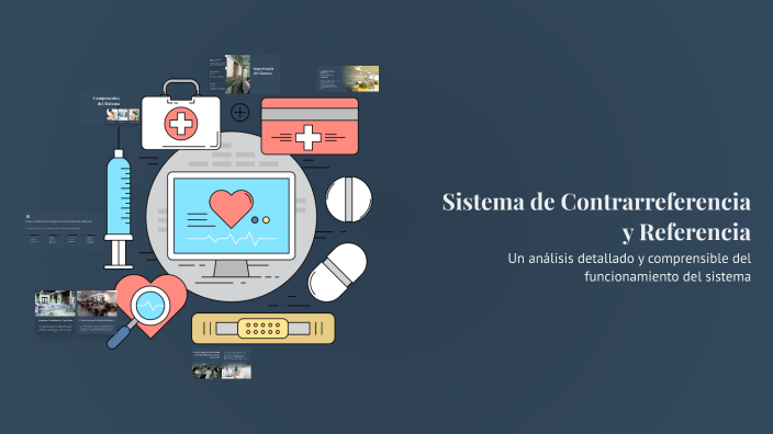 Sistema de Contrarreferencia y Referencia by Tatiana Luna on Prezi