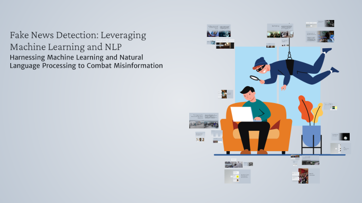 Fake News Detection: Leveraging Machine Learning and NLP by Enna ...