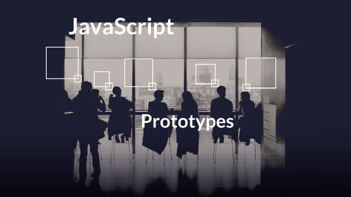 Javascript- Prototypes by Karen Cardoz on Prezi