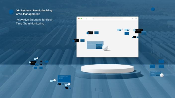 OPI Systems: Revolutionizing Grain Management by Ashley Clarke on Prezi